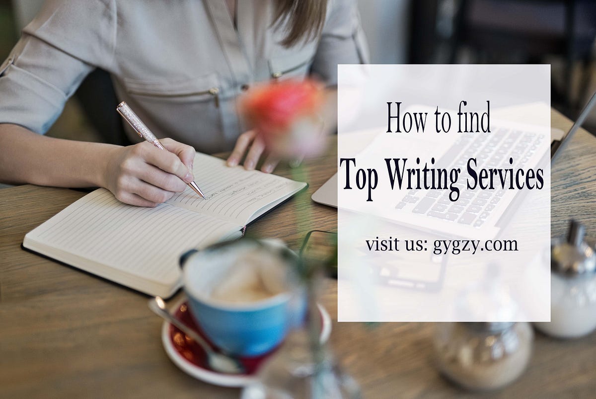 How to find top writing services. Do you need to find top Writing… | by ...