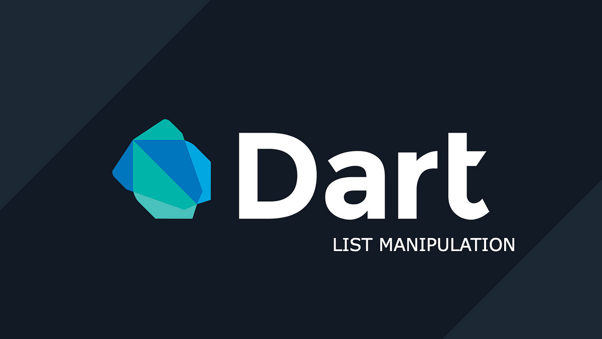 List Manipulation in Dart Programming Language. | by Joseph Onalo | Medium