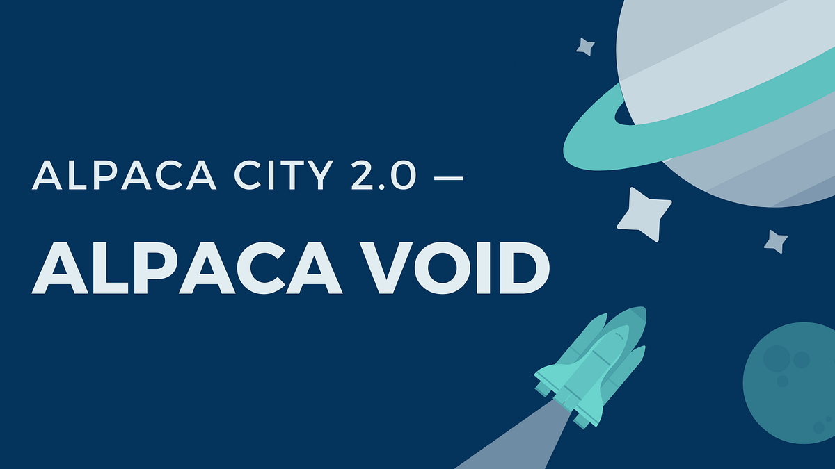What is AlpacaVoid (Alpaca City 2.0) | by Alpaca City Team | Alpaca ...