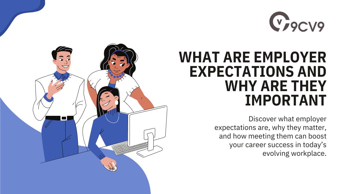 What Are Employer Expectations and Why Are They Important | by 9cv9 HR ...
