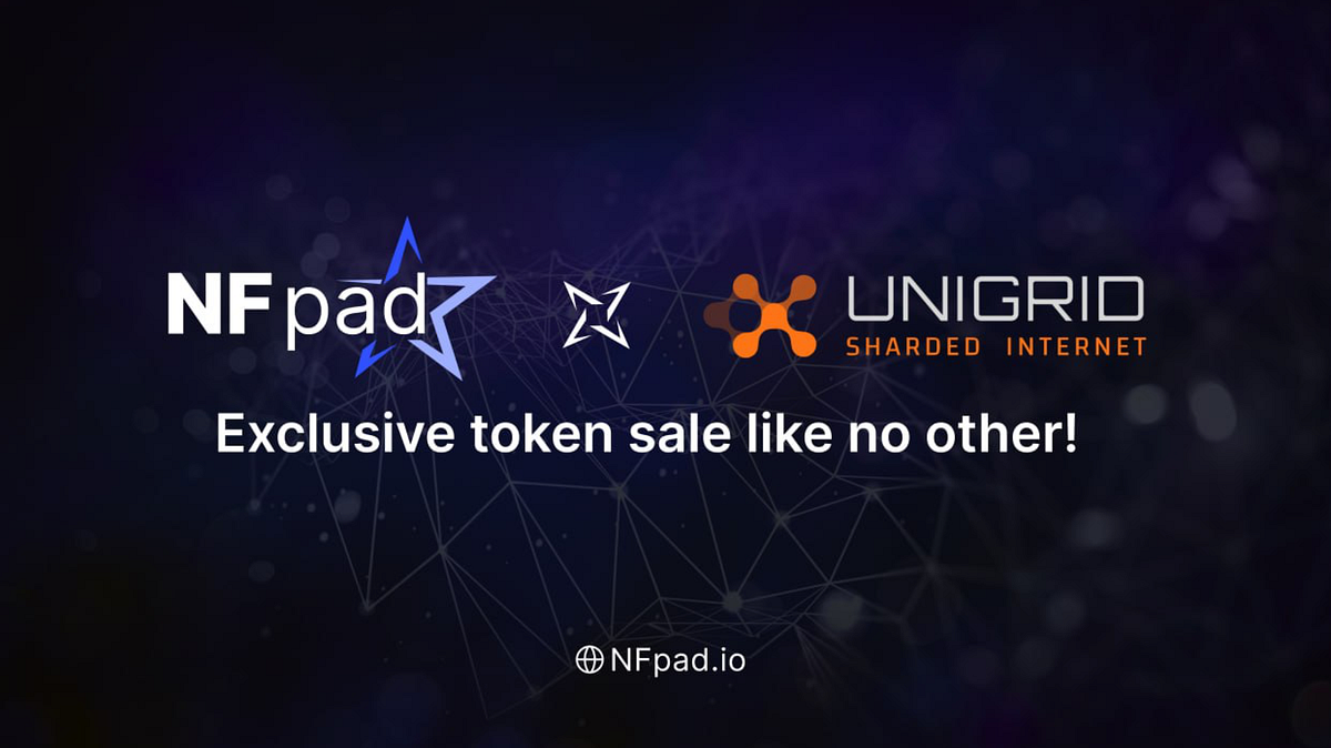 NFpad X Unigrid!. 📢 Exciting News: Unigrid Token… | by NFpad | Medium