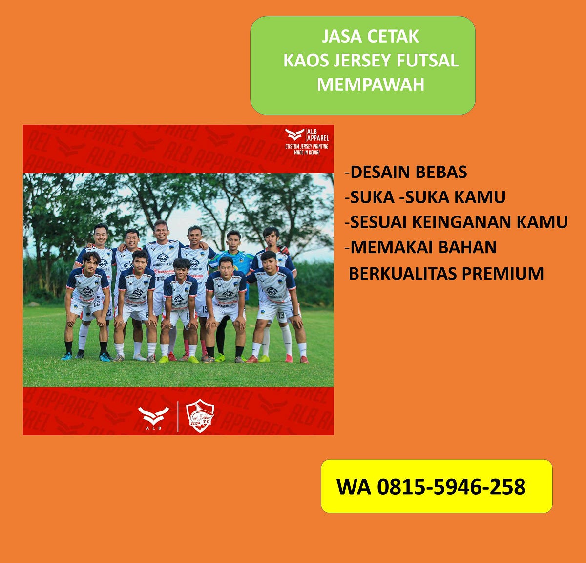 DESAIN SUKA-SUKA !! WA/CALL 0815–5946–258 , Tempat Custom Jersey Futsal ...