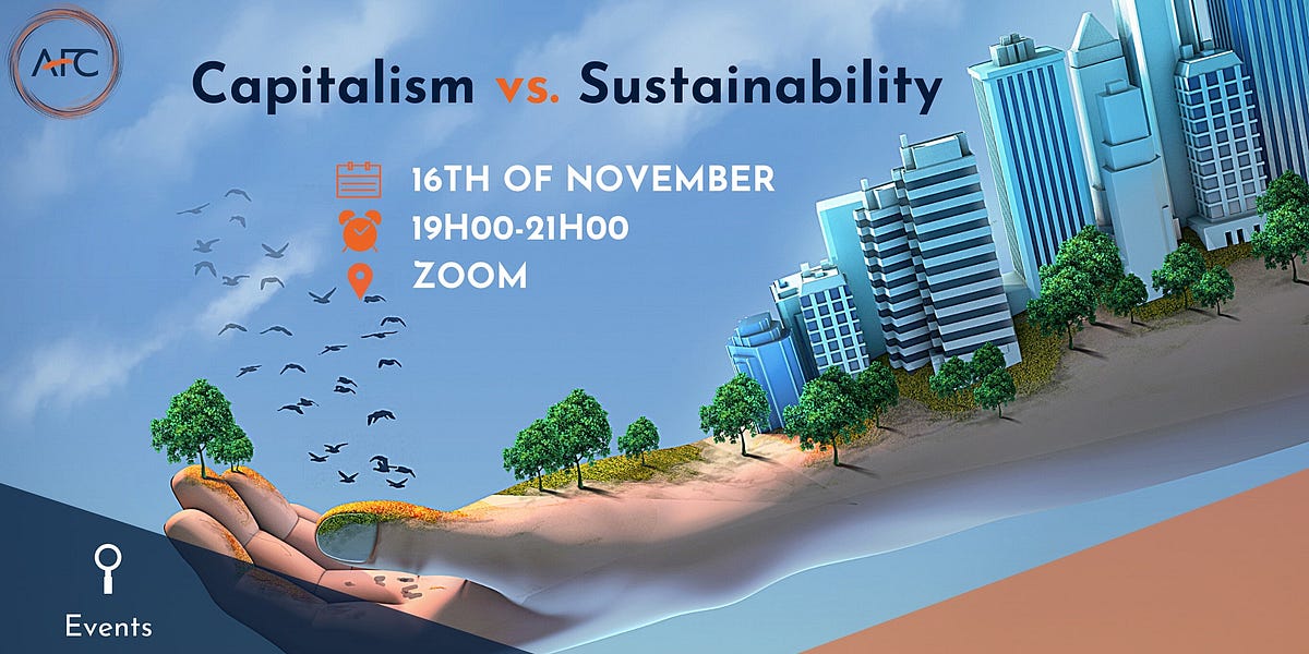 Can capitalism and sustainability go together ? | by Beast X-HEC | Medium