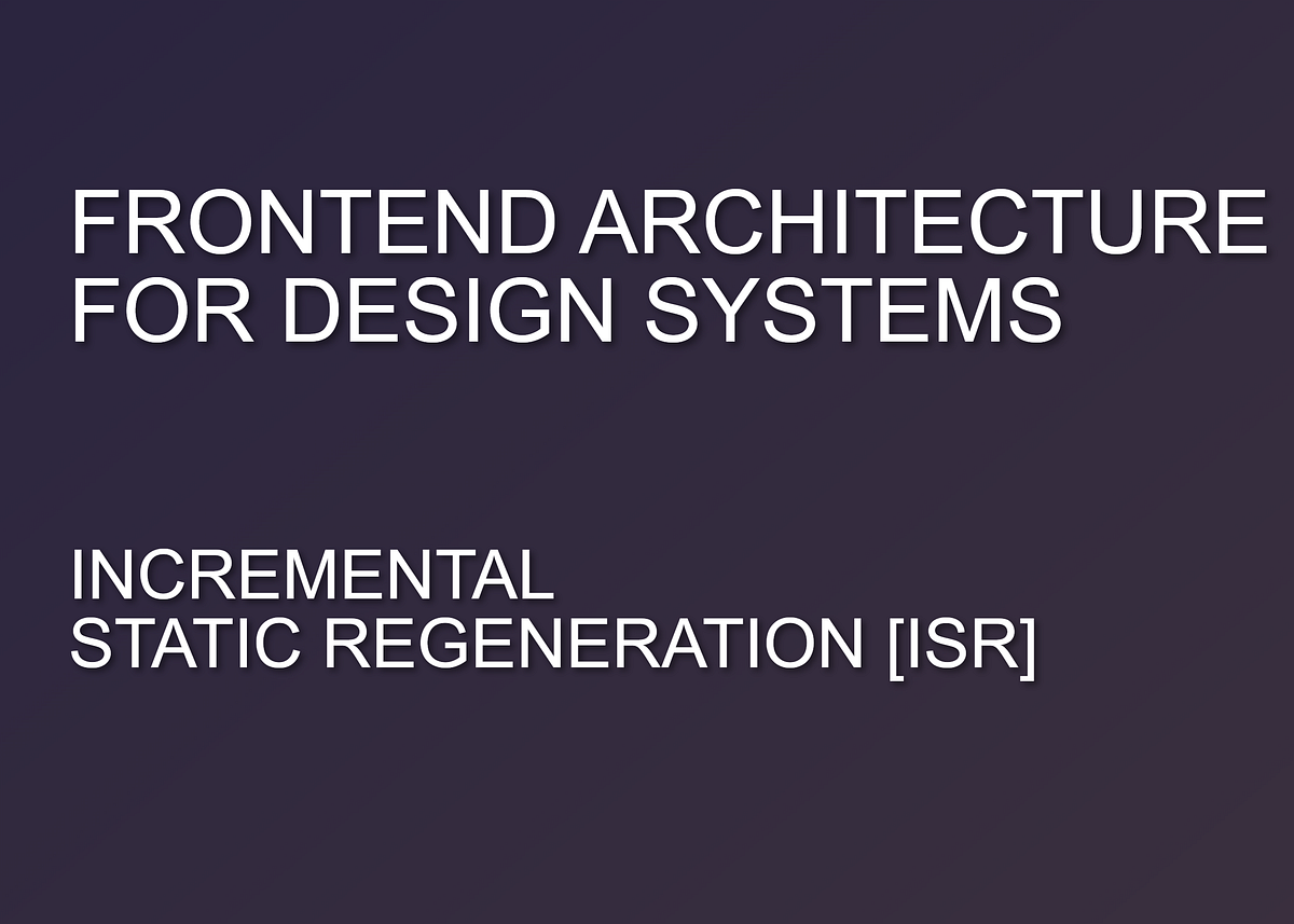 🚀Incremental Static Regeneration (ISR) in Next.js for E‑Commerce: A Deep Dive | by Aman Jaiswal ...