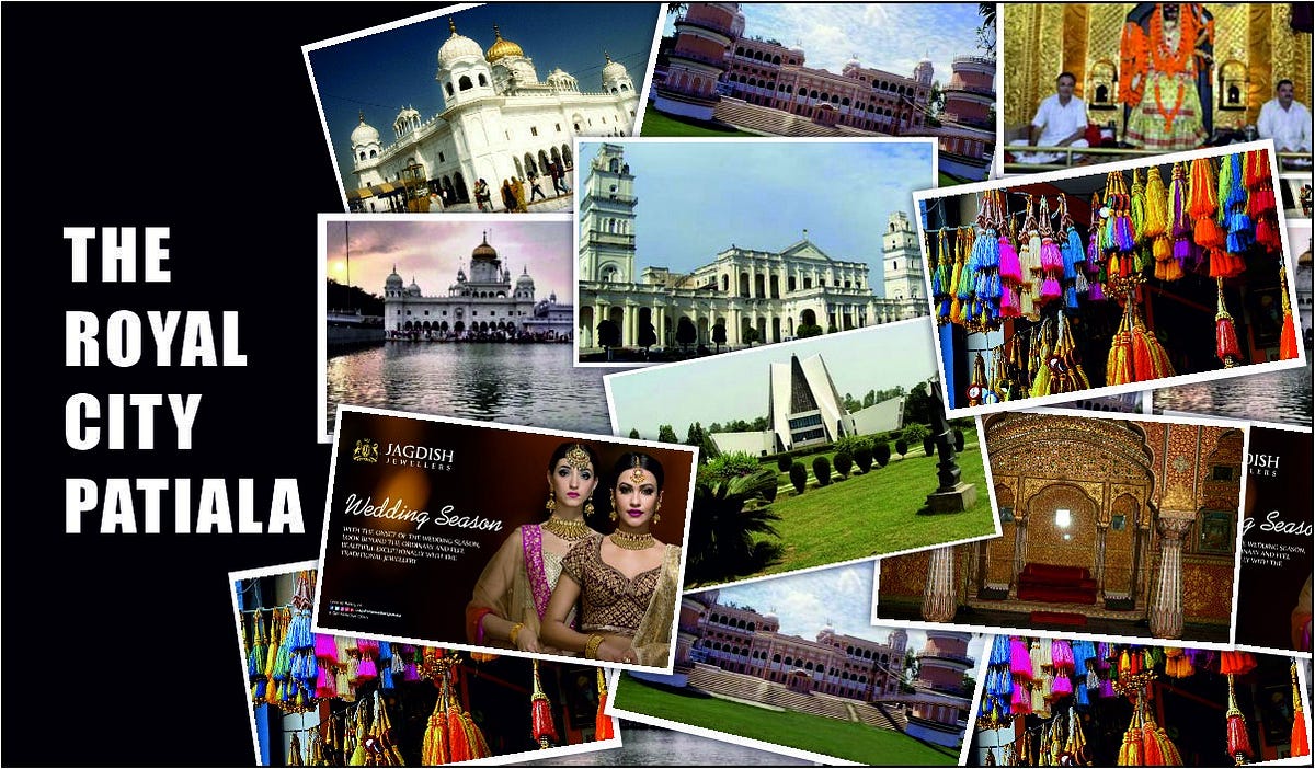 Meet the Royal City of Patiala!. Punjab is a state that has a very ...