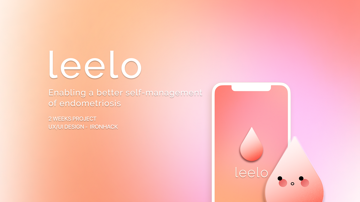 Leelo: Empower a better self-management of endometriosis | by Laura ...