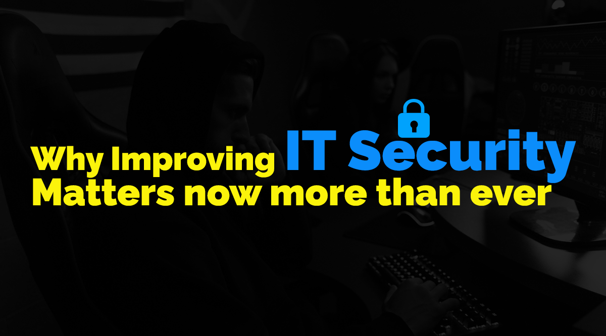 Why Improving IT Security Matters Now More Than Ever | by NetForChoice ...