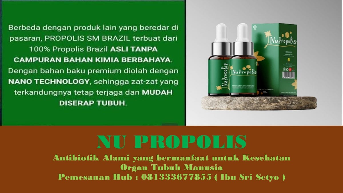 RDC Prima Jaya 0813–3367–7855 (Ibu Sri Setyo) Propolis Prima Jaya Untuk ...