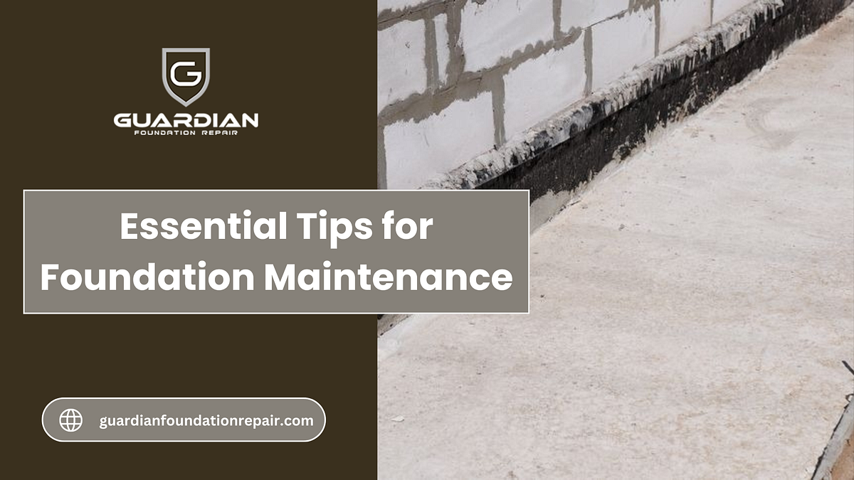 Essential Tips for Foundation Maintenance | Medium