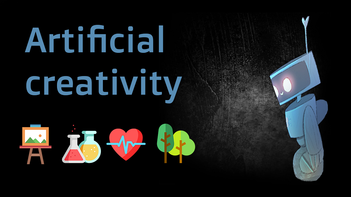 Why artificial creativity might be the solution to Human biggest issues ...