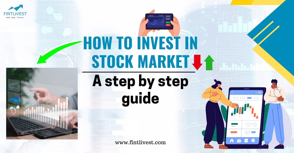 How To Start Investing In The Stock Market — A Step By Step Guide | by Fintlivestservices | Jul ...