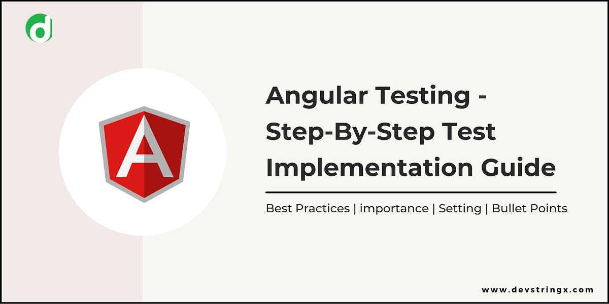 Angular Testing — Step By Step Test Implementation Guide — Devstringx By Devstringx 6327