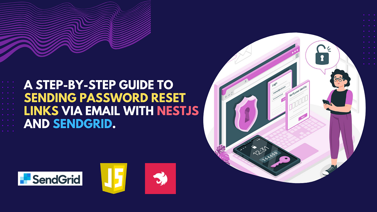 Sending Password Reset Links via Email with NestJS and SendGrid | by Pratik Yadav | Towards Dev