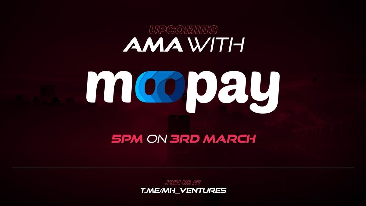 AMA RECAP BETWEEN MH-VENTURES & MOOPAY | by Mhventuresonly | Medium