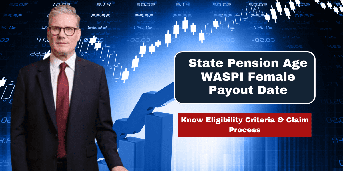 State Pension Age WASPI Female Payout Date 2024: Know Eligibility Criteria & Claim Process | by ...