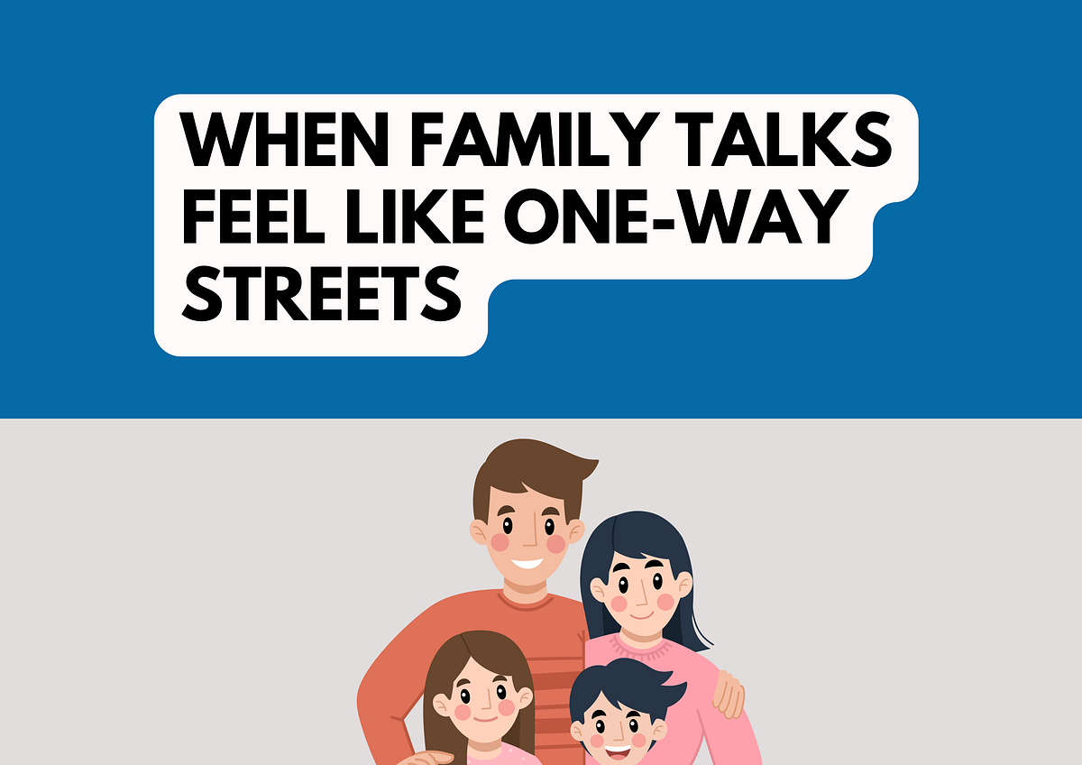 When Family Talks Feel Like One-Way Streets | by CA. Pankaj Jain | Medium