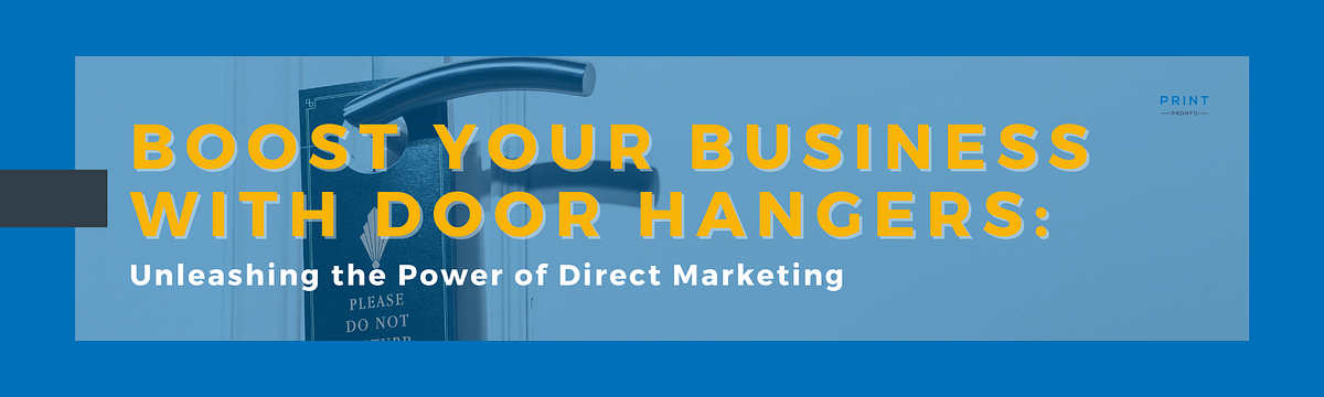 Boost Your Business with Door Hangers: Unleashing the Power of Direct ...