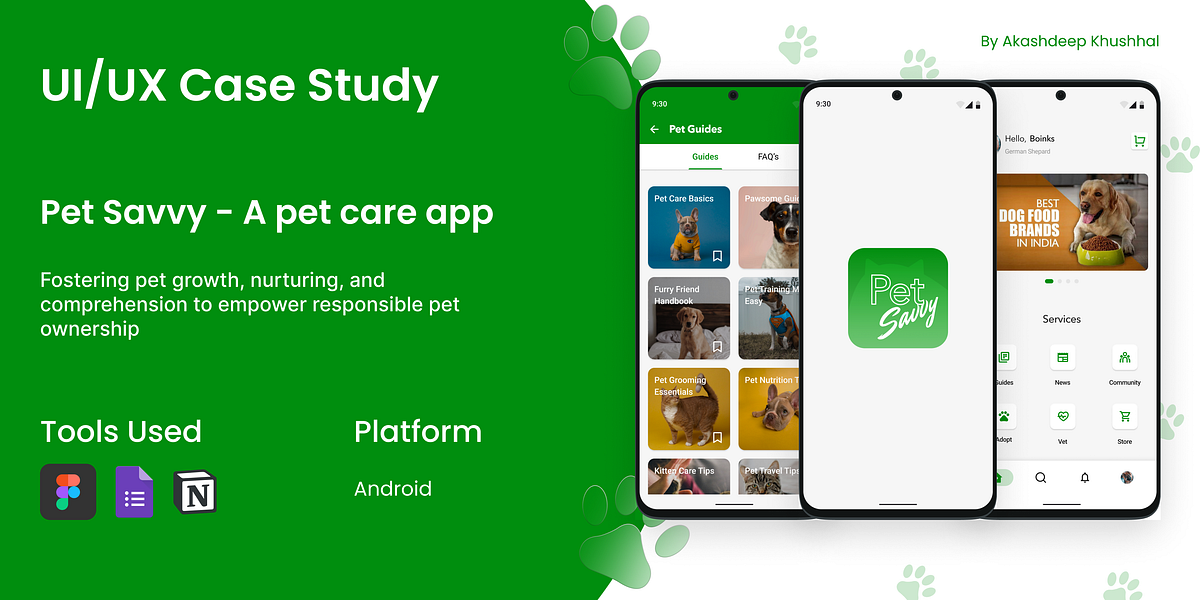 Pet Savvy -A pet care mobile app -UI/UX Case Study | by akash khushal ...