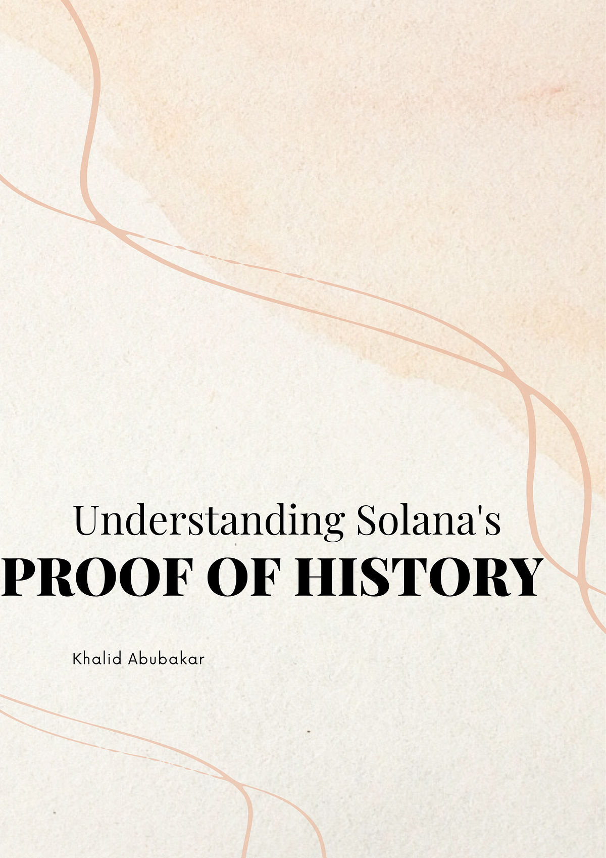 Understanding Solana’s Proof of History (PoH) | by Khalid Abubakar | Medium