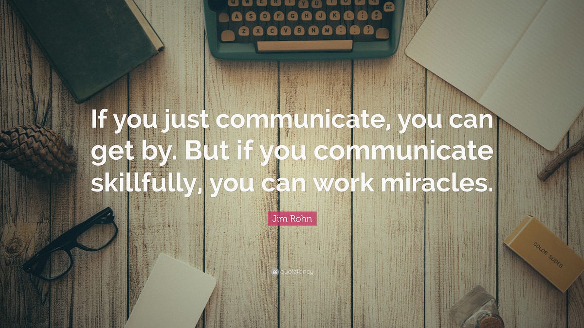 Communication In The Professional Space — It’s beyond just talking here ...