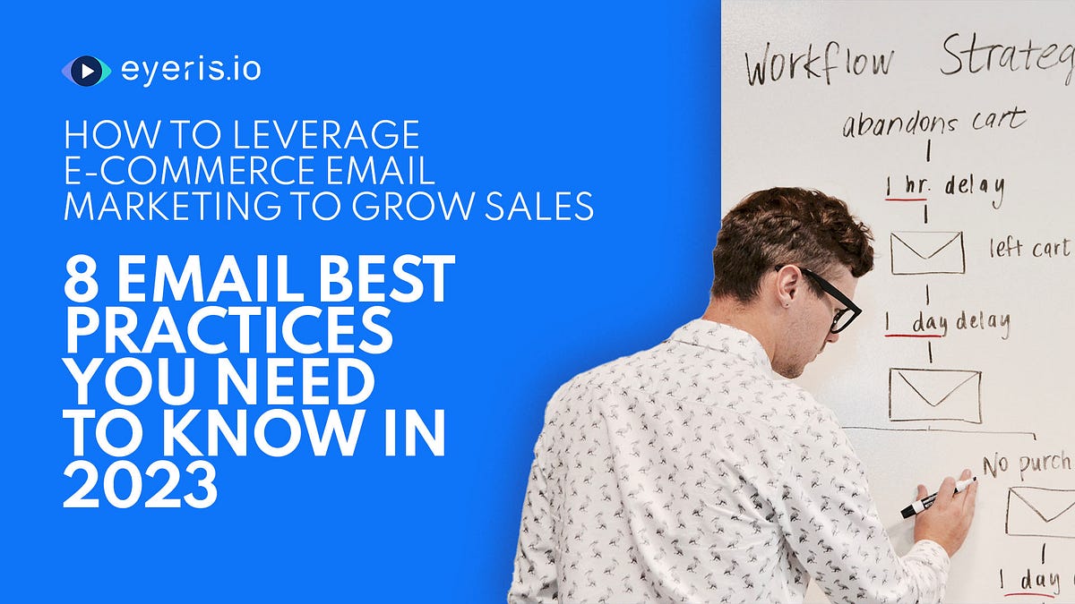 8 e-commerce email best practices you need to know in 2023 | by Sabina ...