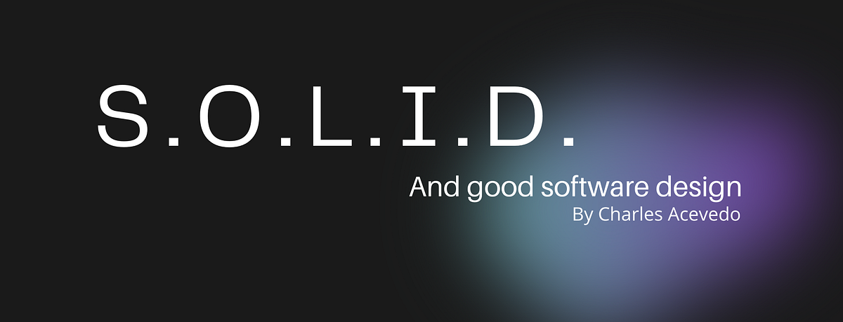 What the Heck is SOLID and what does it have to do with Software Design ...