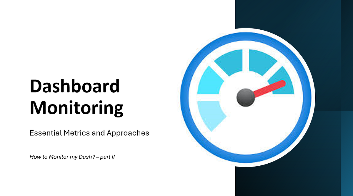 Dashboard Monitoring. Essential Metrics and Approaches | by Antonio ...