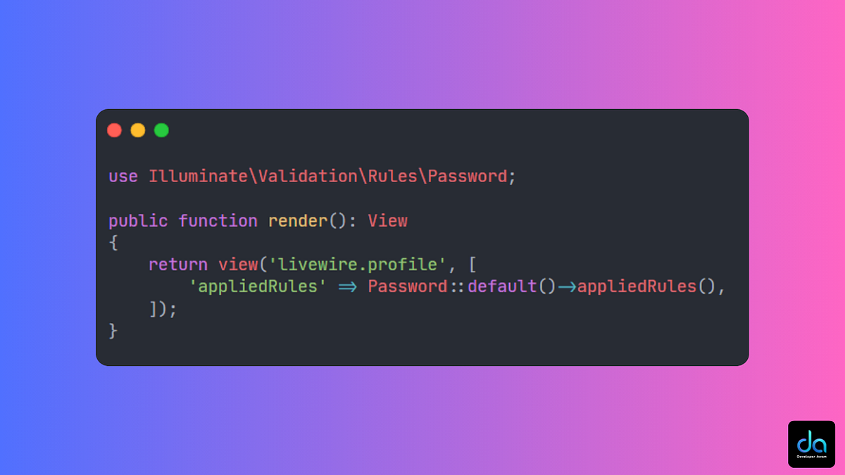 🔐 Laravel 12.6 Introduces appliedRules() for Cleaner Password Validation | by Developer Awam ...