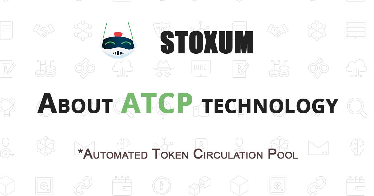 ATCP technology. This month in marketing, we will make a… | by Stoxum ...