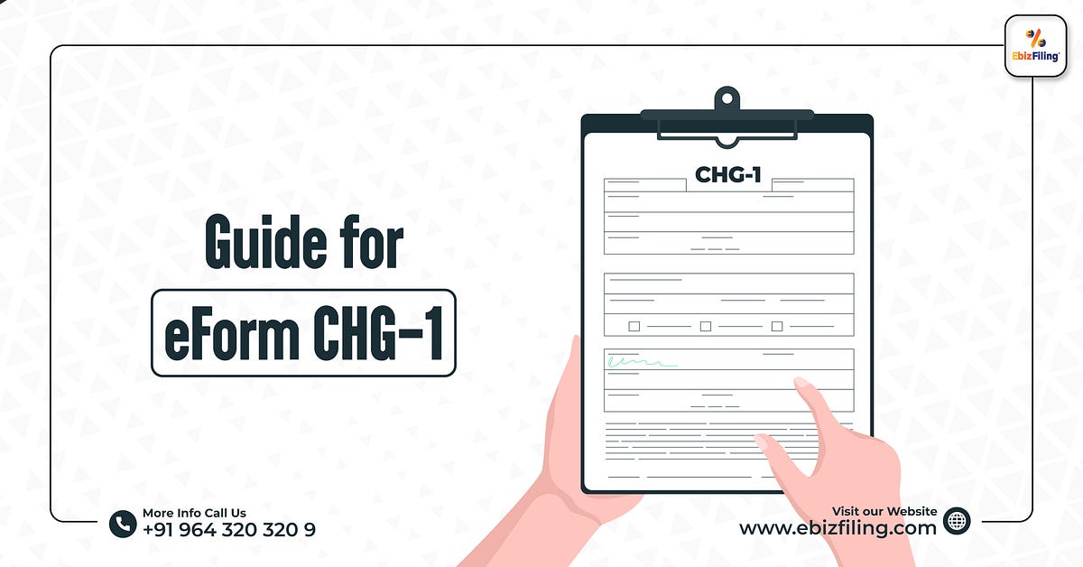 All you need to know about Form CHG-1 for Registering a Charge | by Ishita Ramani | Medium