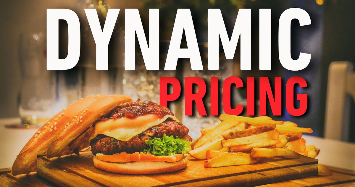 What is Dynamic Pricing and Why is the Fast Food Industry Going Crazy ...