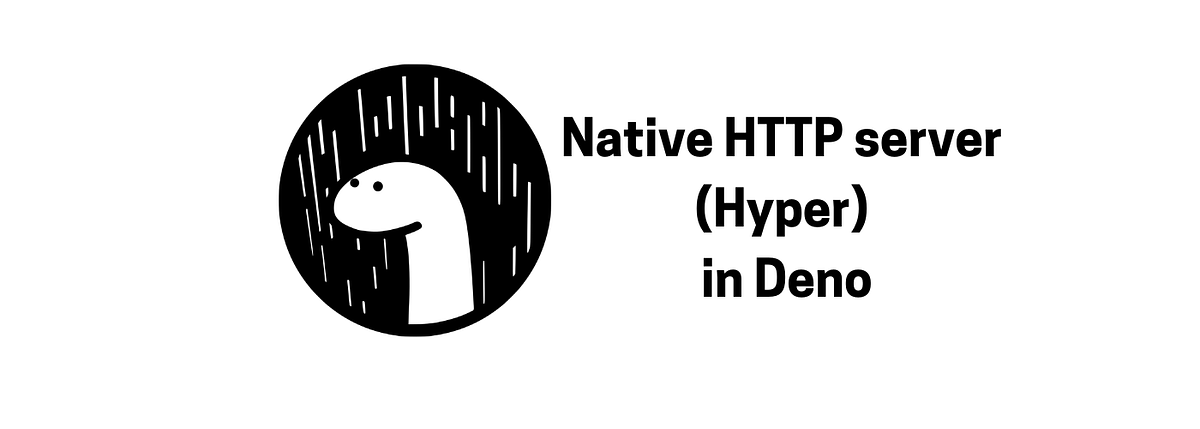 Native HTTP server (Hyper) in Deno | Tech Tonic