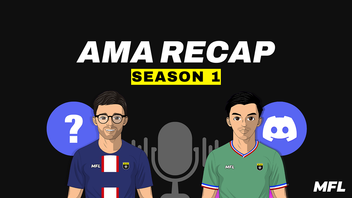 MFL Season One is Coming: AMA Highlights | by Mathurin | MFL ⚽️