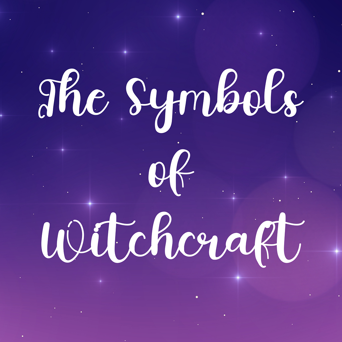 Unlocking the Mysteries: A Beginner’s Guide to Witchcraft Symbols | by Pamela Kazmierczak | The ...