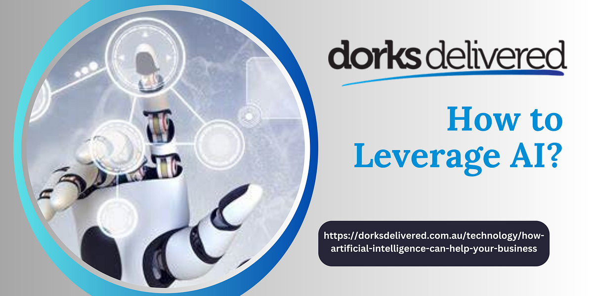 How to Leverage AI?. For businesses with multiple employees… | by Dorks ...