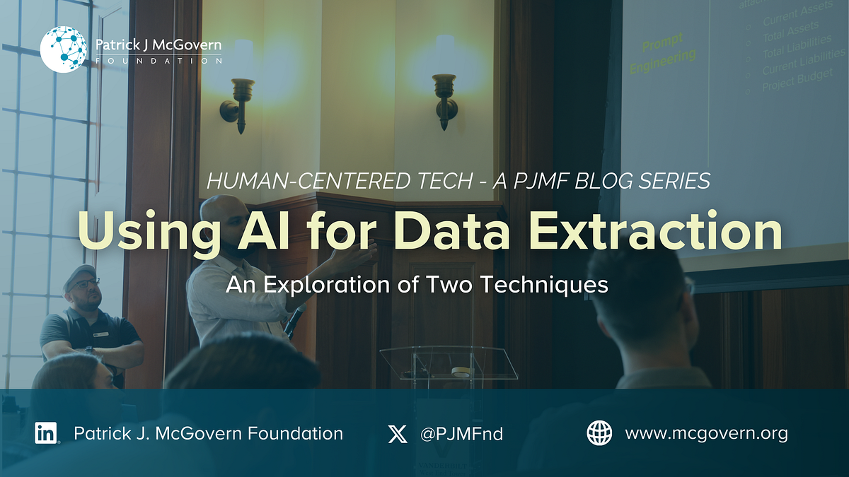 Using AI for Data Extraction: An Exploration of Two Techniques | by The Patrick J. McGovern ...