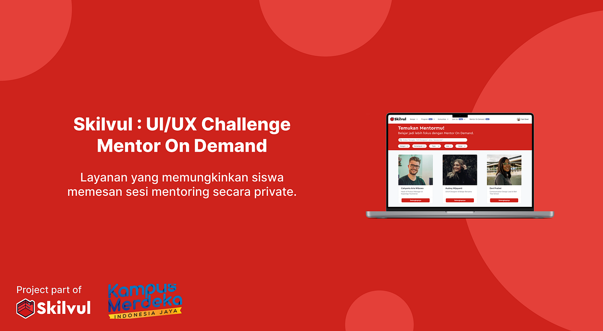 UX Case Study : Skilvul UI/UX Challange “Mentor On Demand” | by Faisalreza | Medium