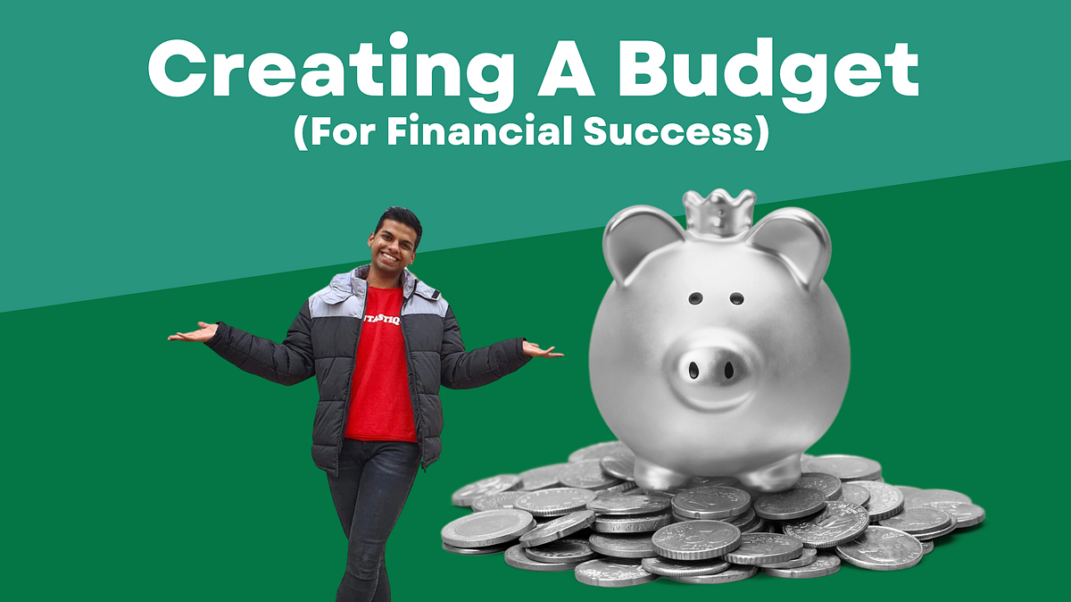 Creating A Budget For Financial Success 💸 | by Don Kaluarachchi ...