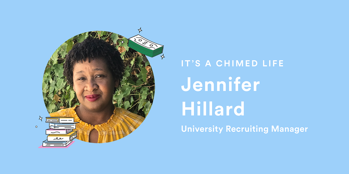 It’s a Chimed Life: Meet Jennifer Hillard, Chime’s University ...