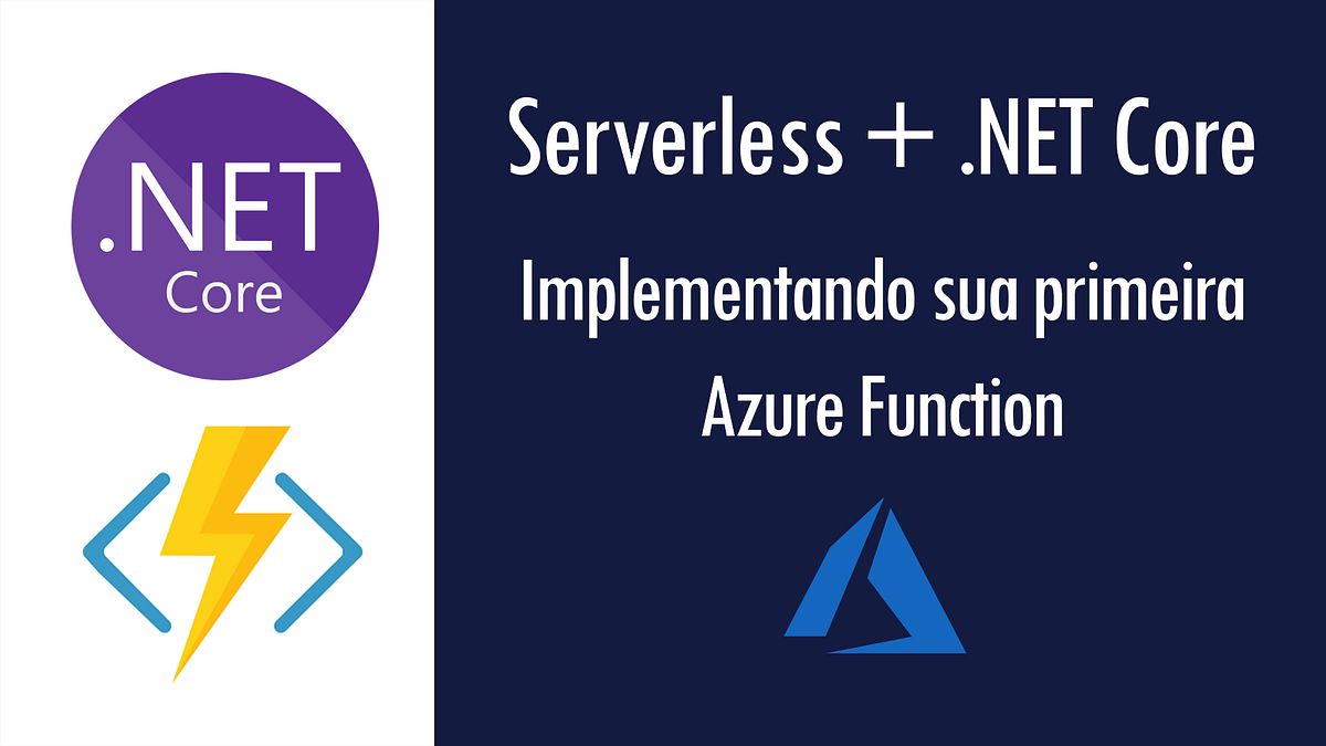 Desenvolvimento Serverless com .NET Core: implementando sua primeira ...