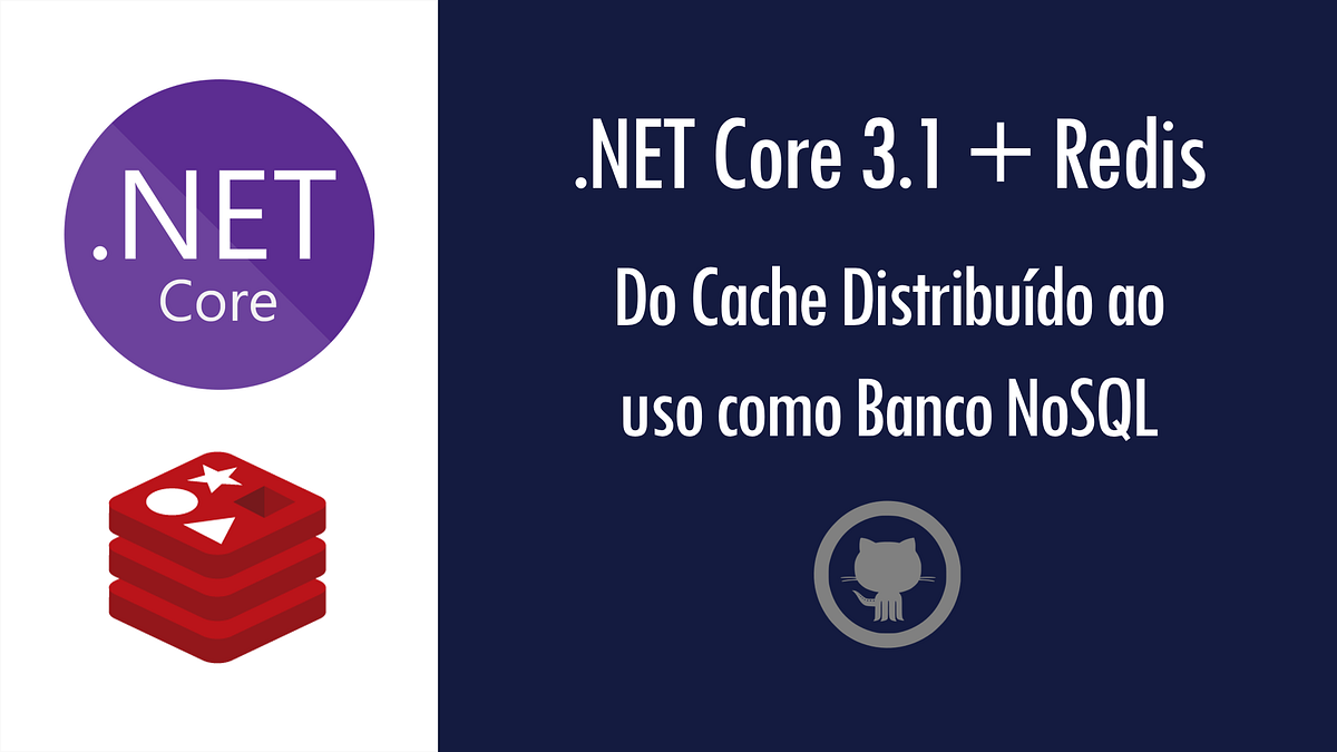 .NET Core 3.1 + Redis: do cache distribuído ao uso como banco NoSQL | by Renato Groffe | Medium