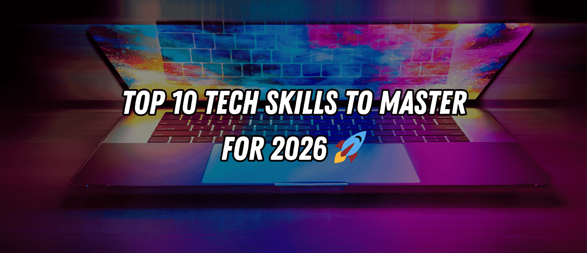 Top 10 Tech Skills to Master for 2026 🚀 | by Blend Visions | Stackademic