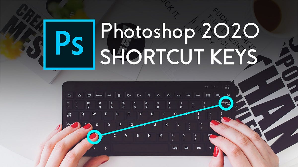 Shortcut keys in Photoshop All Adobe Photoshop shortcut keys in one ...