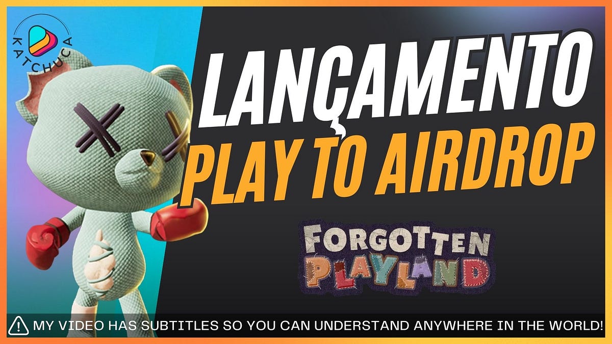 Play-to-Airdrop FORGOTTEN PLAYLAND: Gameplay Completa e Guia do Airdrop ...
