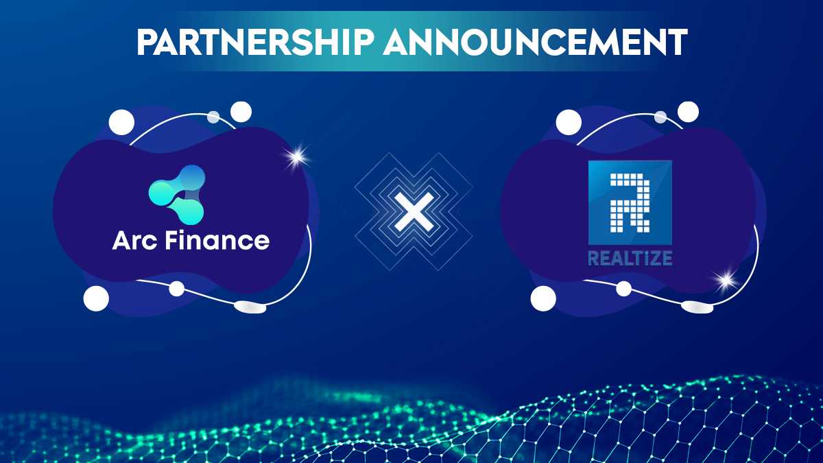 Partnership Announcement: Arc Finance and Realtize | by Arc Finance ...
