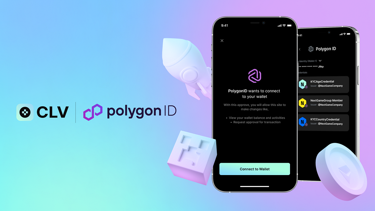 CLV Wallet Integrates PolygonID to create a trustless, secure and ...