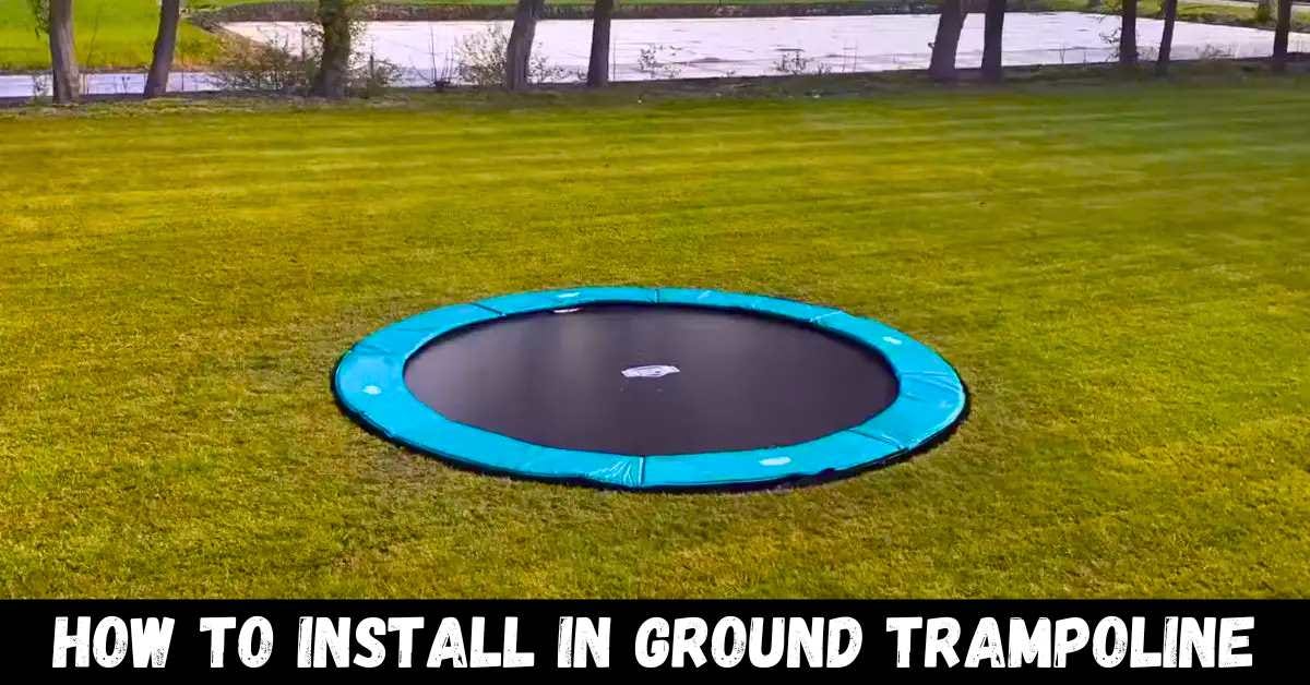 How To Install In Ground Trampoline? - Trampoline Mind - Medium