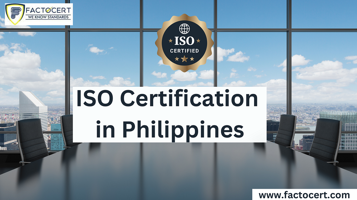 How ISO certification in Philippines is raising the standard for ...