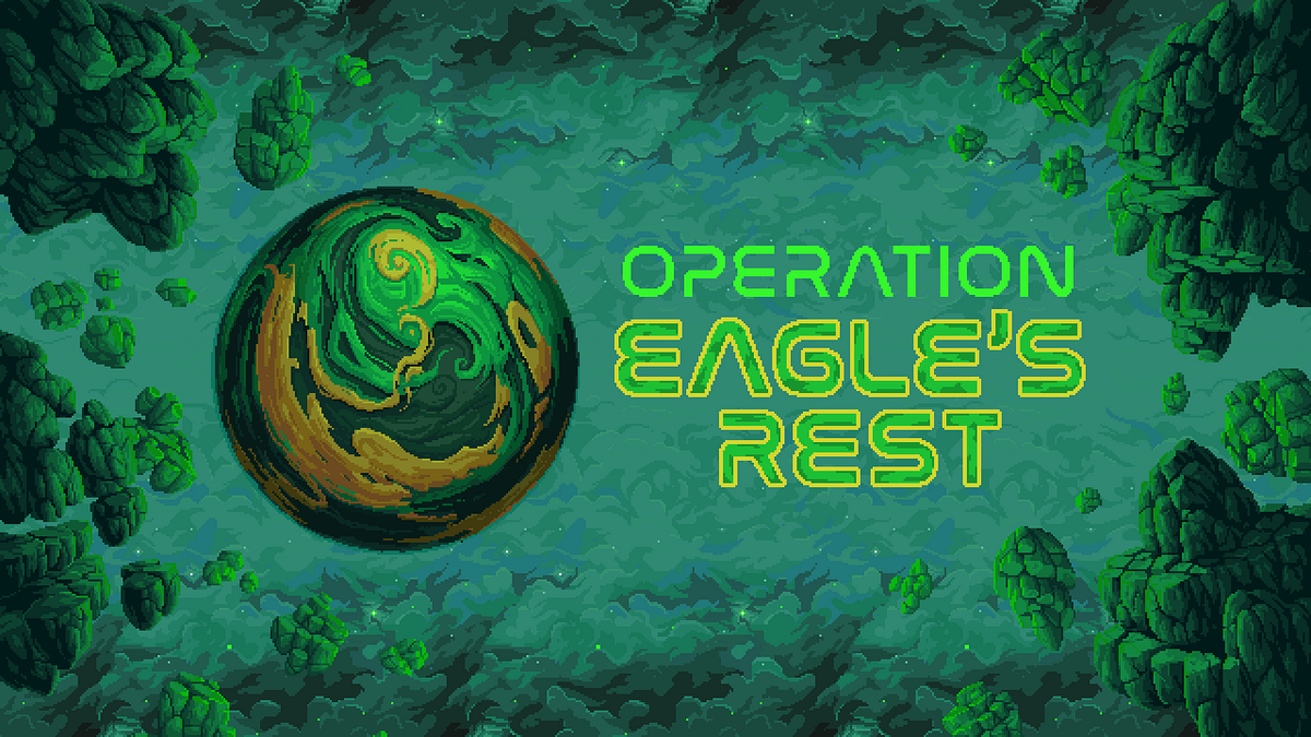 OPERATION EAGLE’S REST 🦅. Eagle’s Rest Freedom Strike Overview by… | by ...