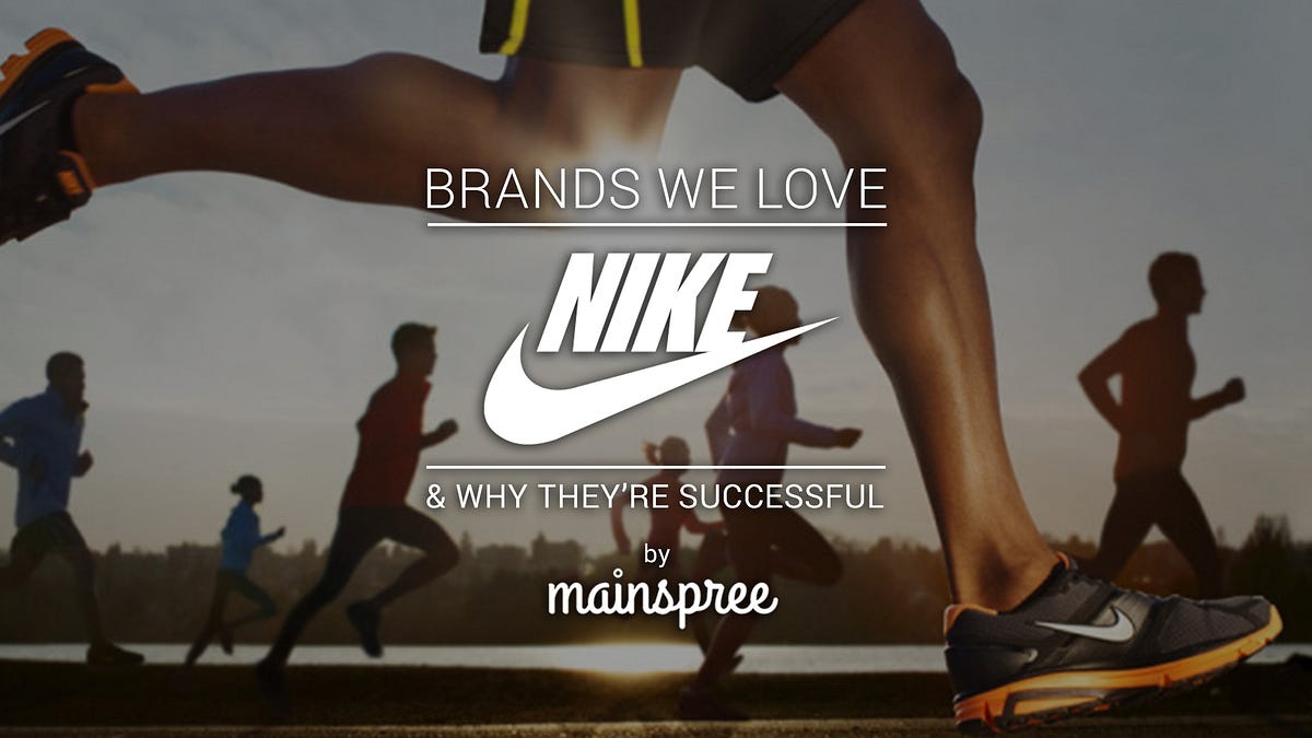 Brands We Love — Nike. This week’s Brands We Love is another… | by ...